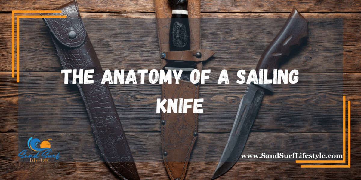Best Sailing Knife - Sand Surf Lifestyle